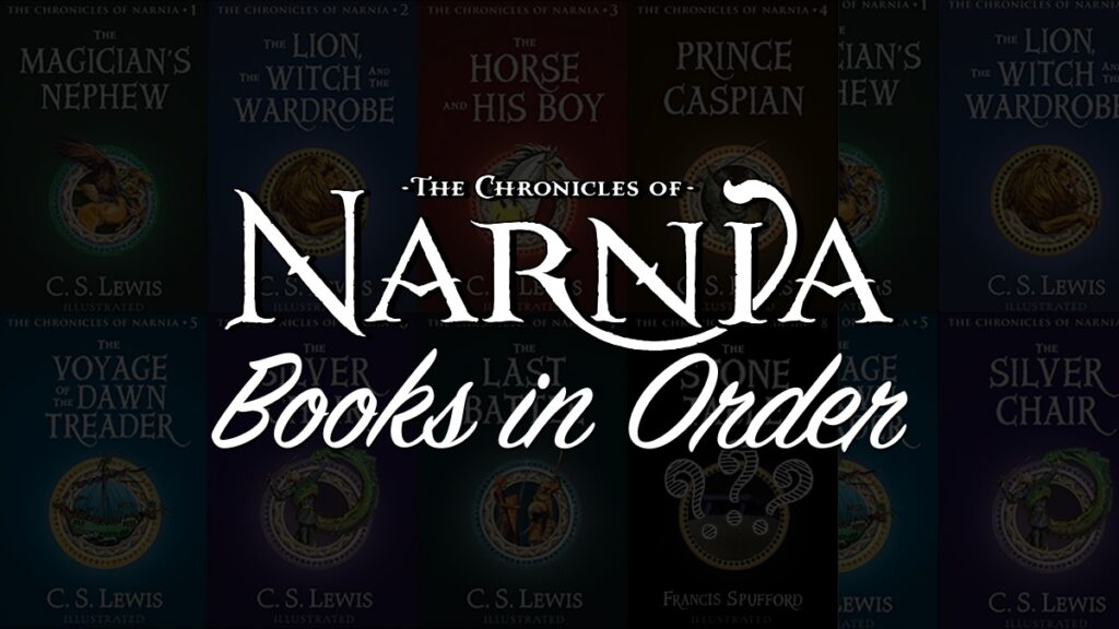 The Chronicles of Narnia Books in Order | 2 Ways to Read the Series ...