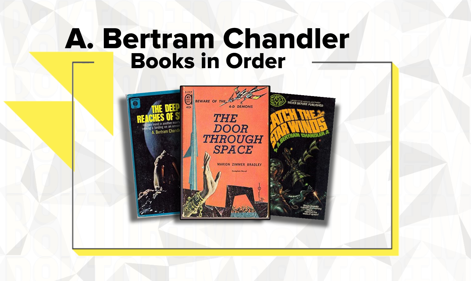 A. Bertram Chandler Books in Order (The Ultimate Guide) | Booktorium