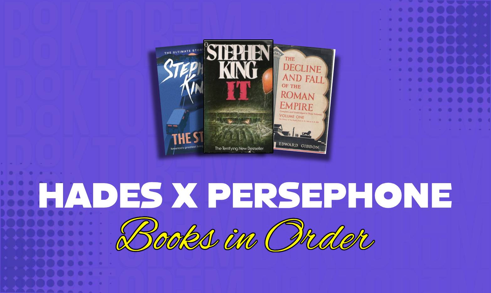 Hades x Persephone Books in Order (The Ultimate Guide)