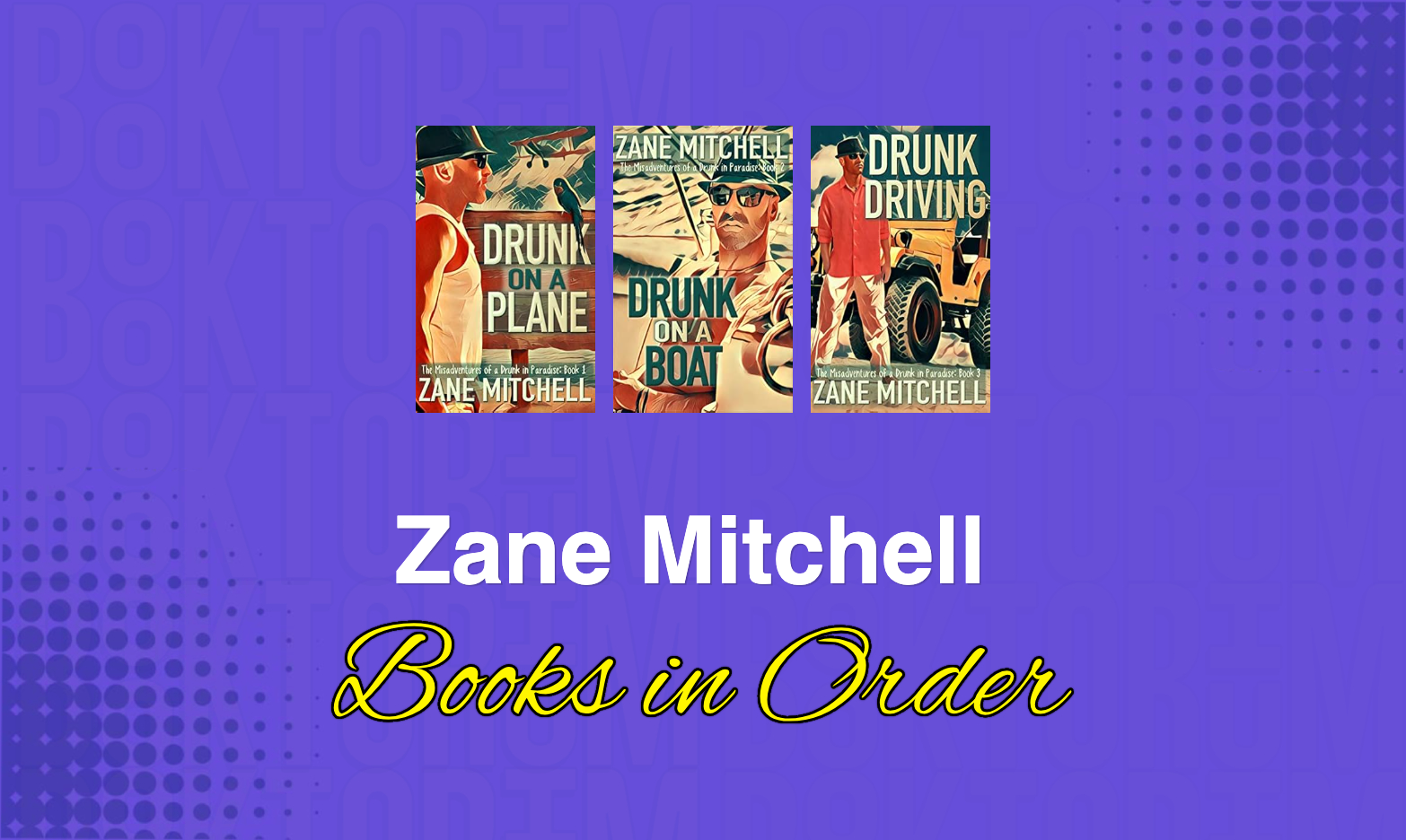 Zane Mitchell Books in Order (The Ultimate Guide)