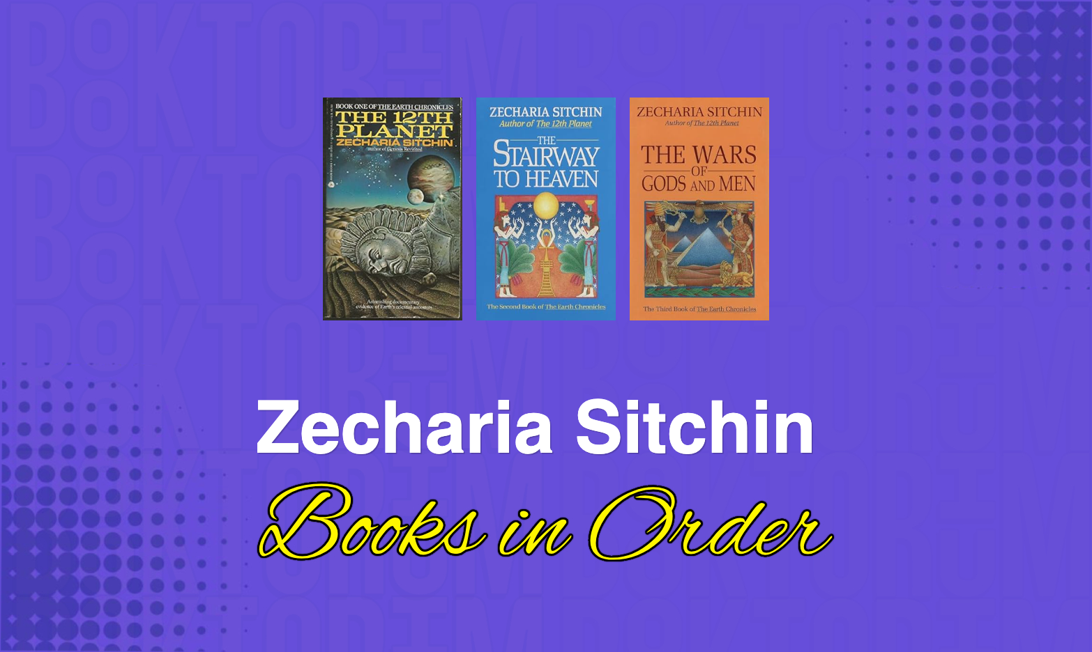 Zecharia Sitchin Books in Order (The Ultimate Guide)