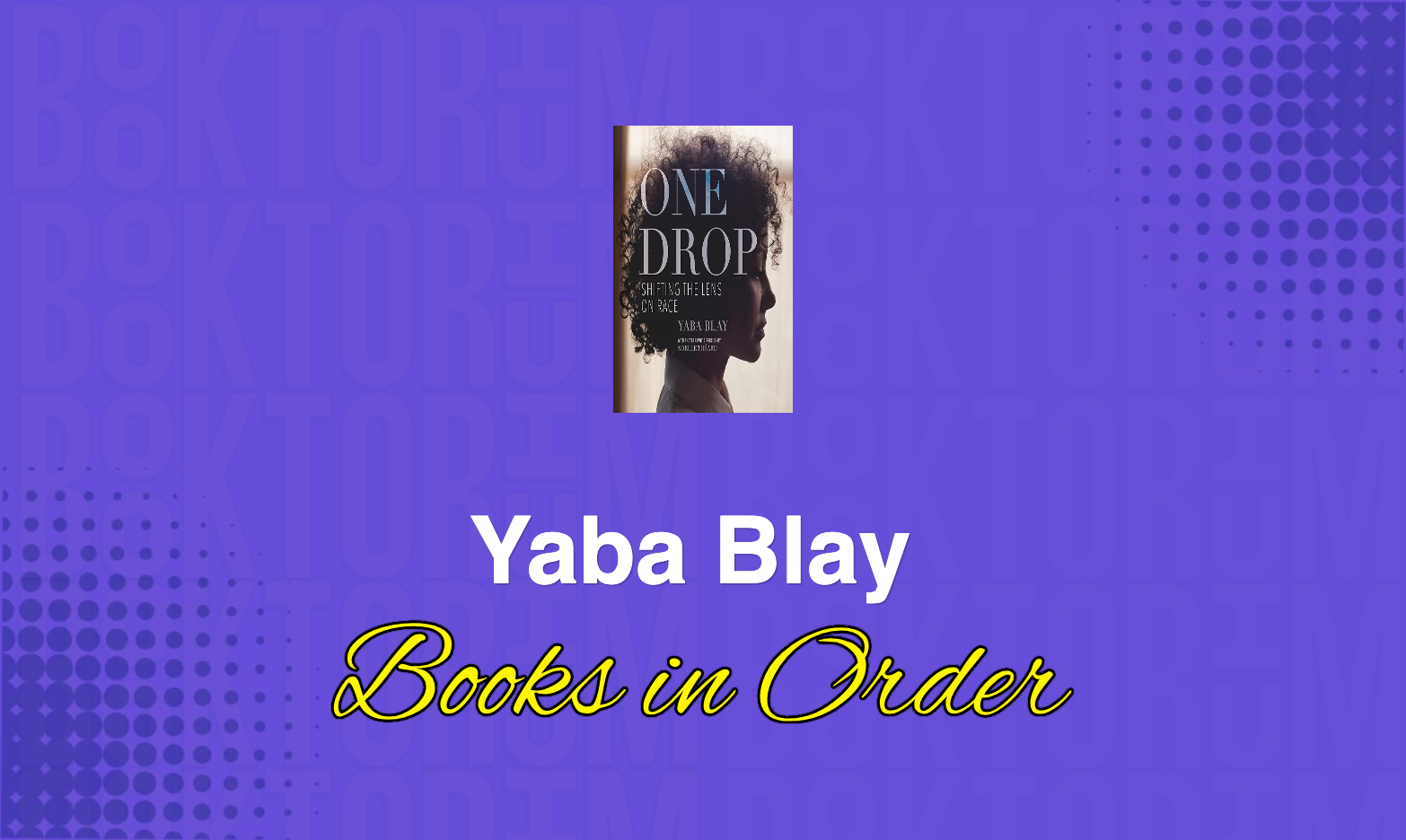 Yaba Blay Books in Order (The Ultimate Guide)
