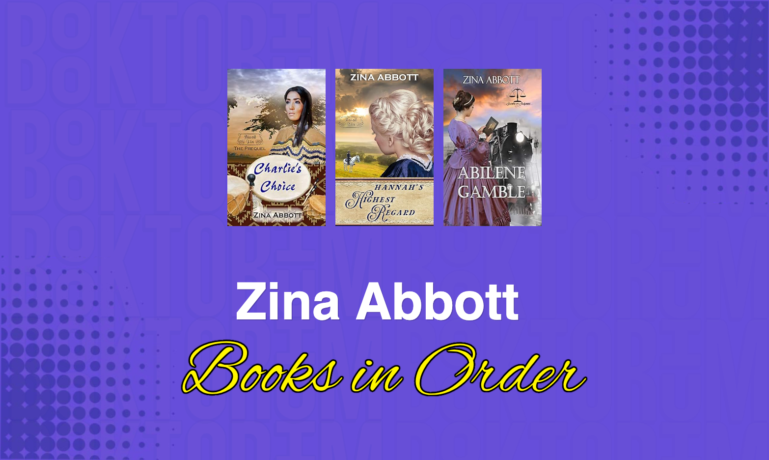 Zina Abbott Books in Order (The Ultimate Guide)