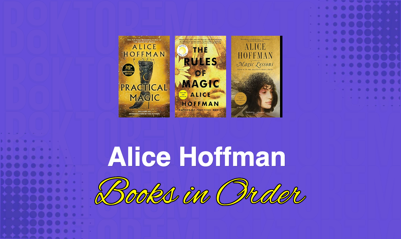 Alice Hoffman Books in Order (The Ultimate Guide)
