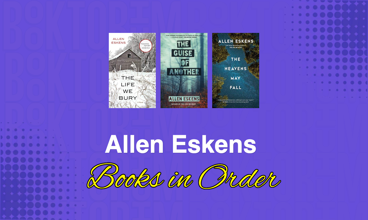 Allen Eskens Books in Order (The Ultimate Guide)
