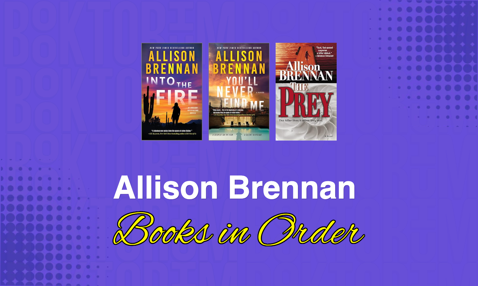Allison Brennan Books in Order (The Ultimate Guide)