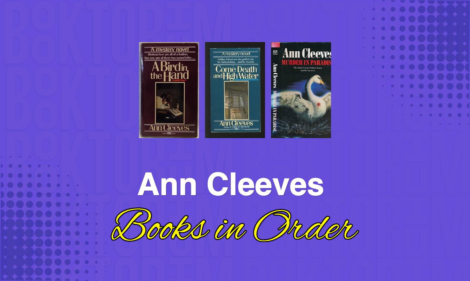 Ann Cleeves Books in Order (The Ultimate Guide)