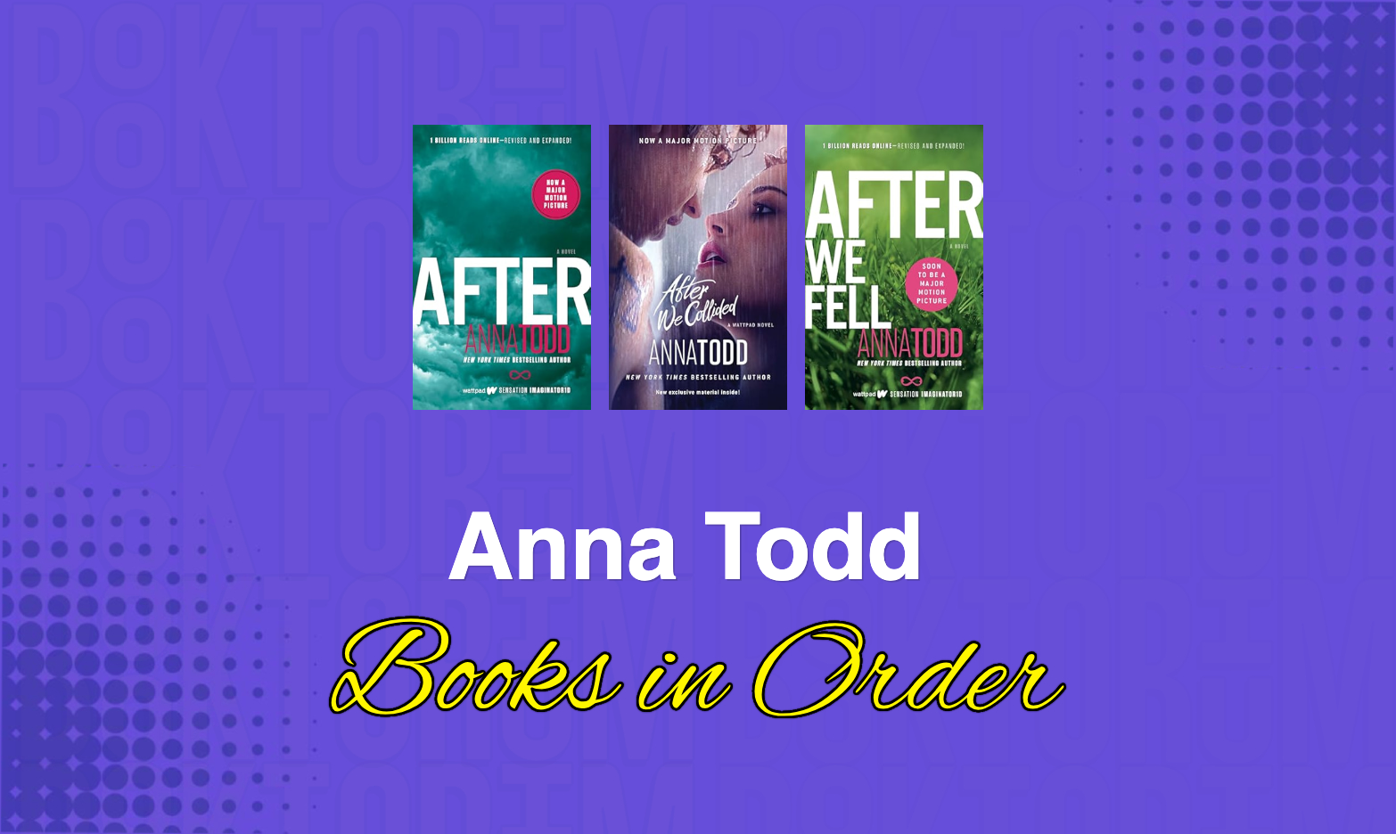 Anna Todd Books in Order