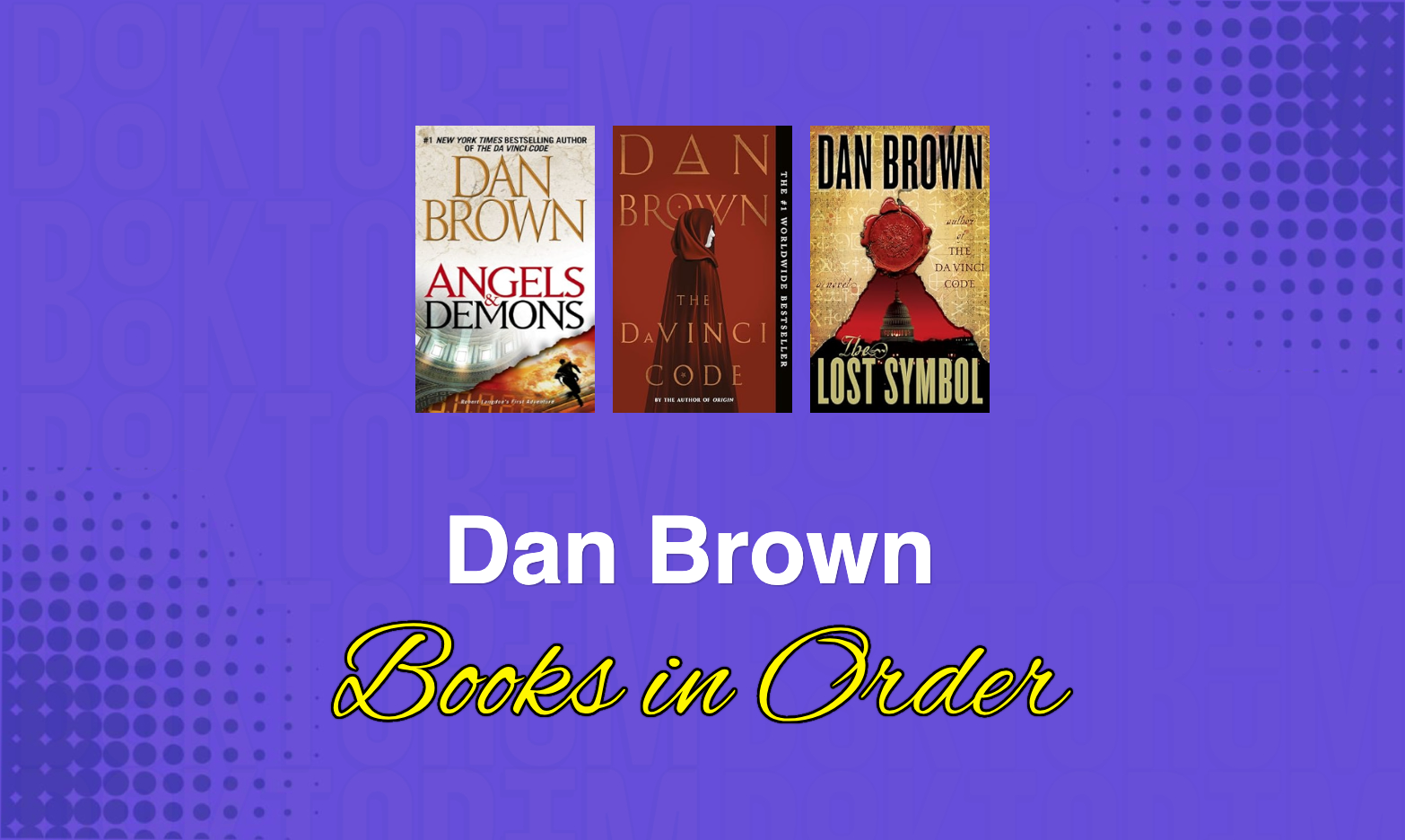 Dan Brown Books in Order