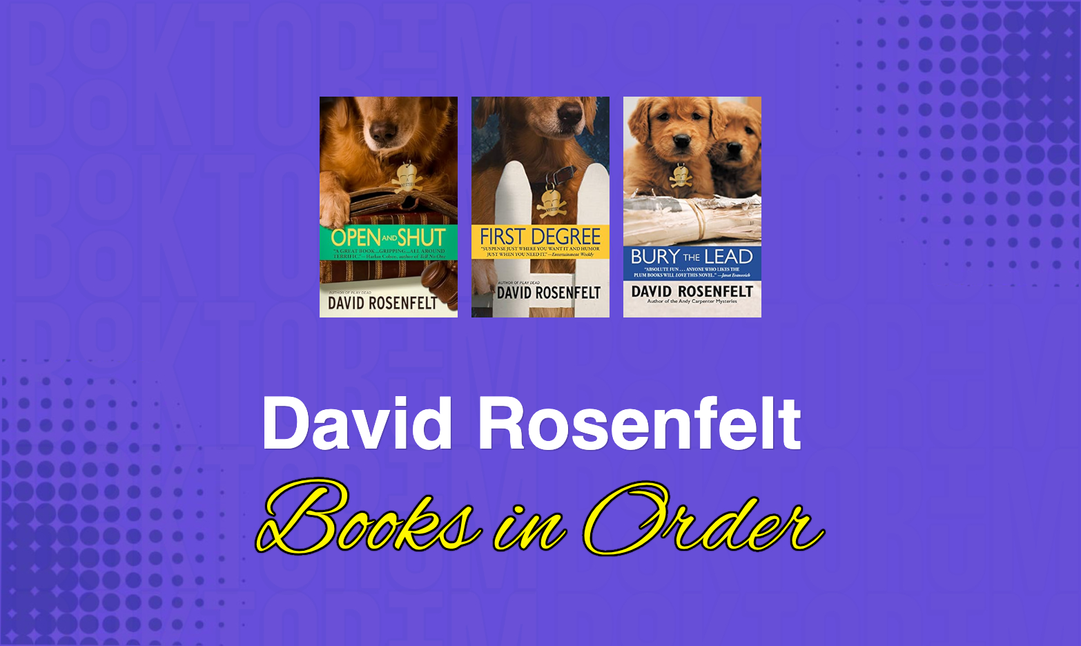 David Rosenfelt Books in Order (The Ultimate Guide)