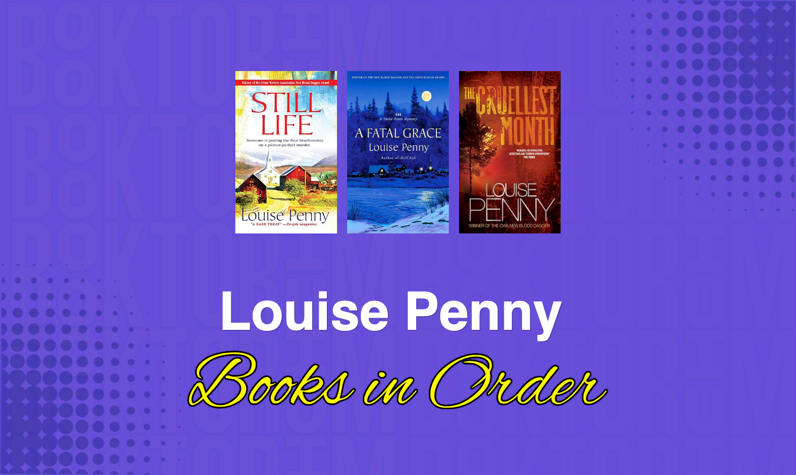 Louise Penny Books in Order (The Ultimate Guide)