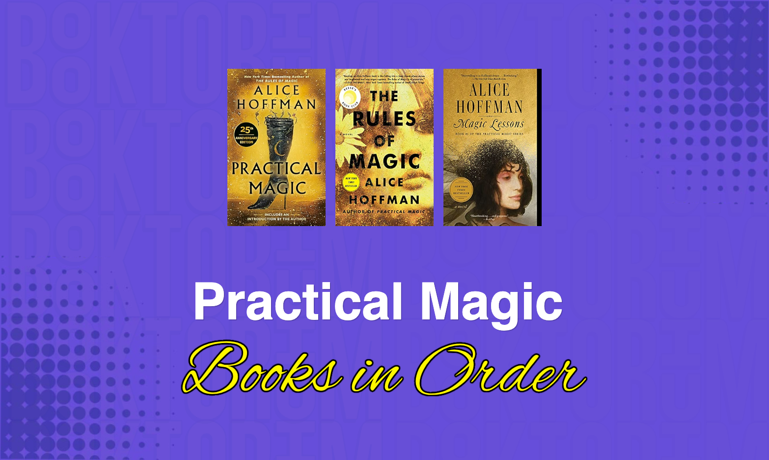 Practical Magic Books in Order (Publication and Chronological Order)