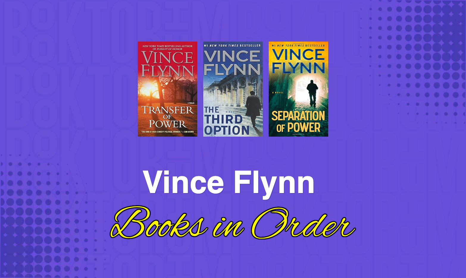 Vince Flynn Books in Order