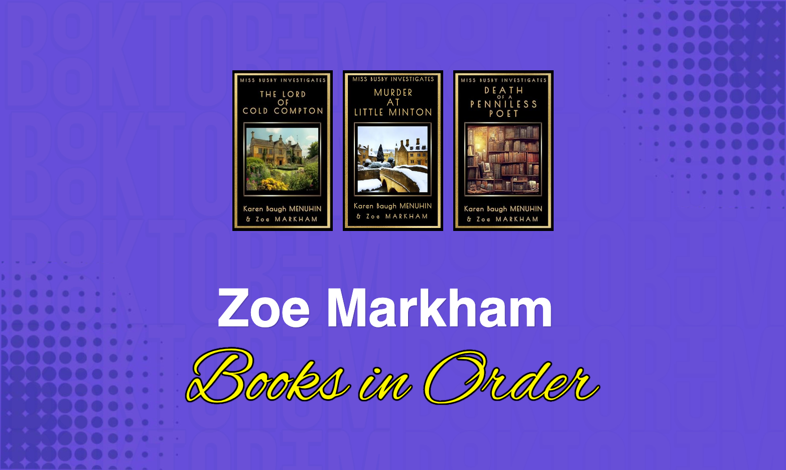 Zoe Markham Books in Order (The Ultimate Guide)