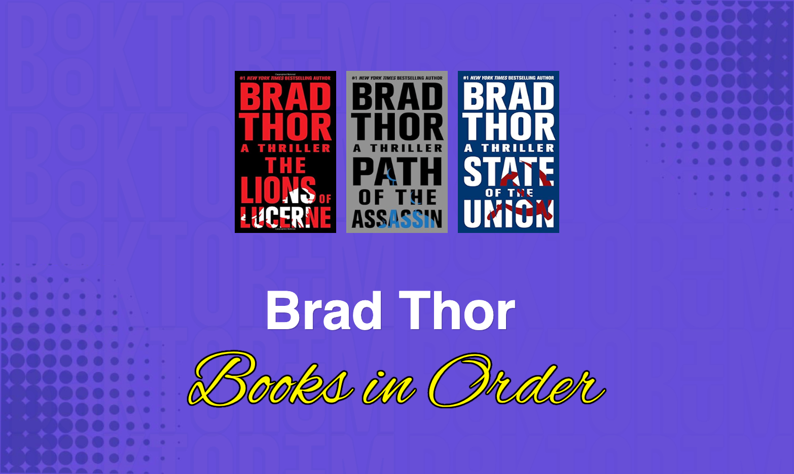 Brad Thor Books in Order
