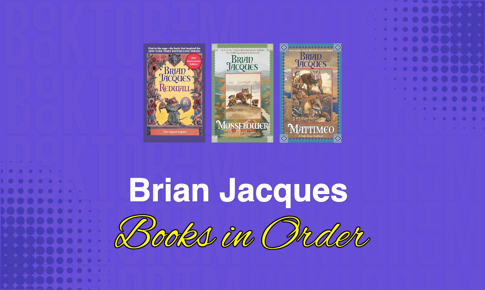 Brian Jacques Books in Order