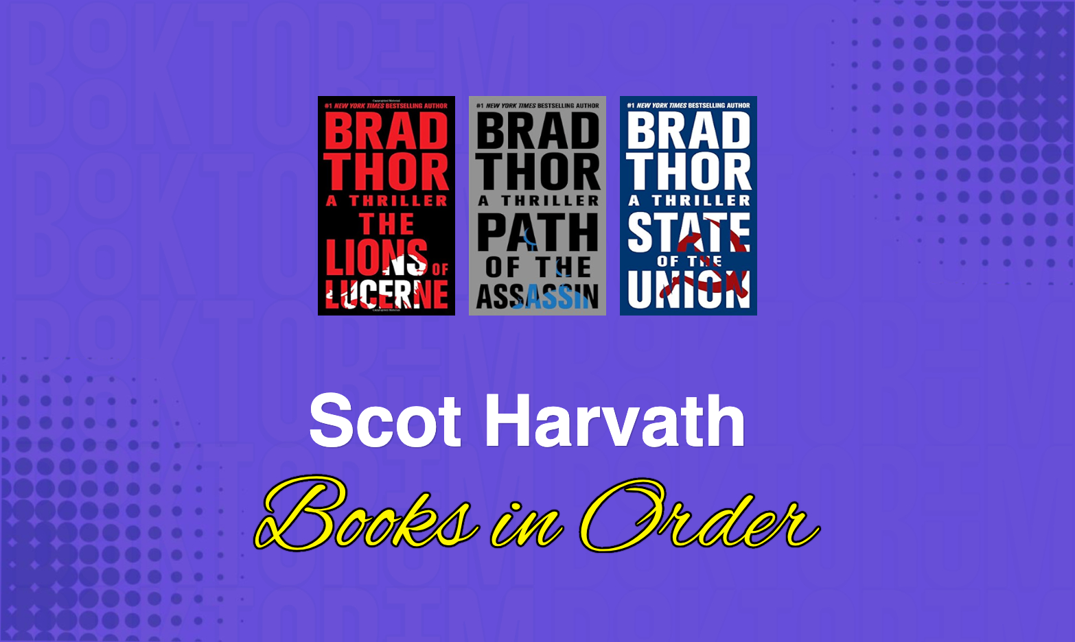 Scot Harvath Books in Order