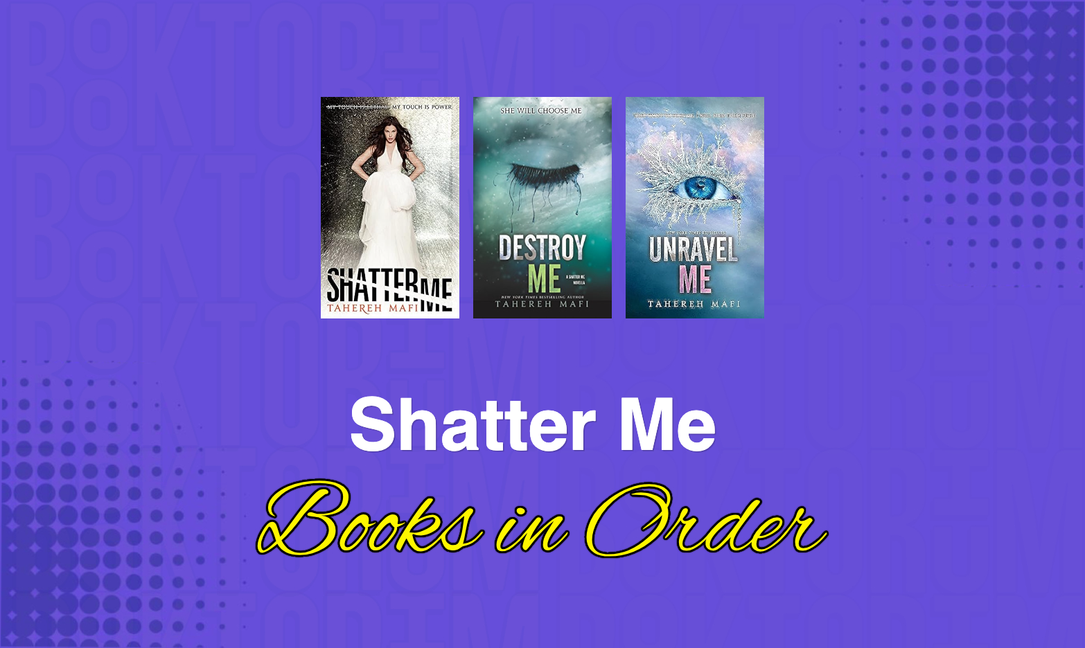 Shatter Me Books in Order