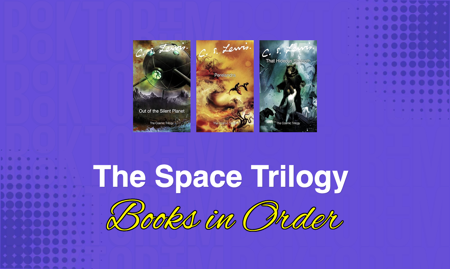 The Space Trilogy Books in Order