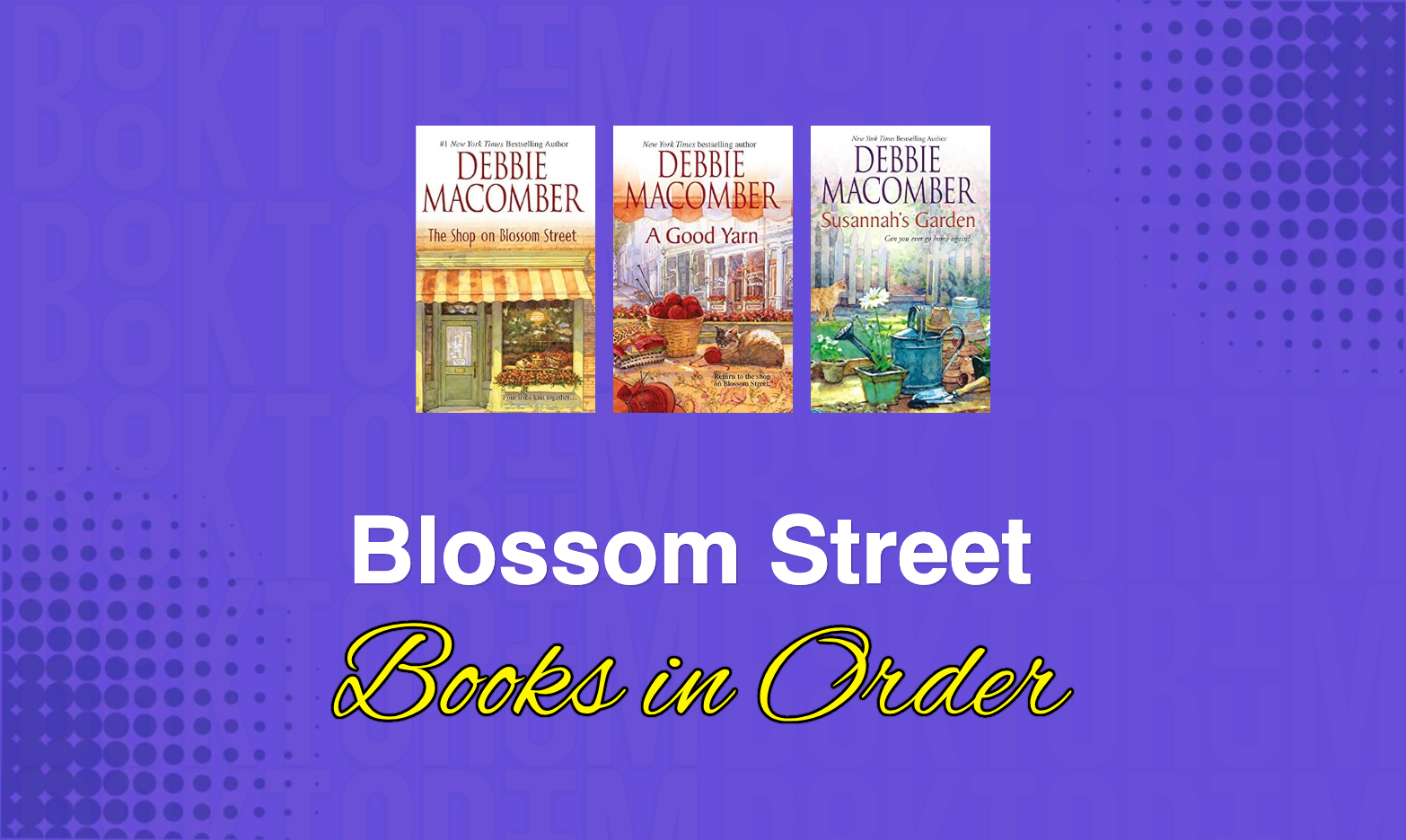 Blossom Street Books in Order