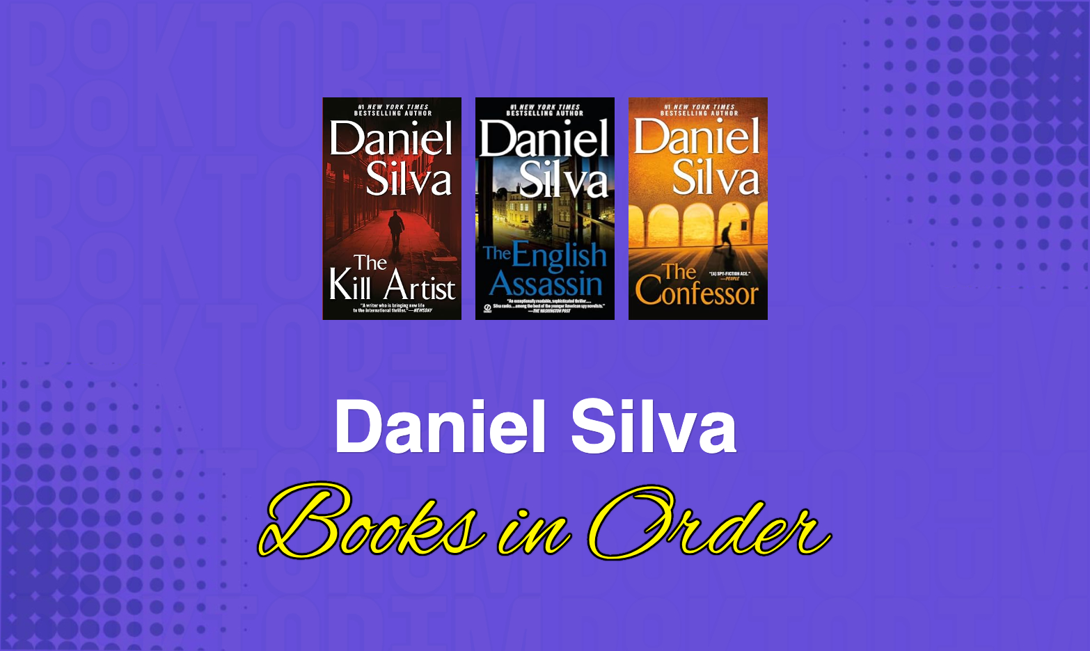 Daniel Silva Books in Order
