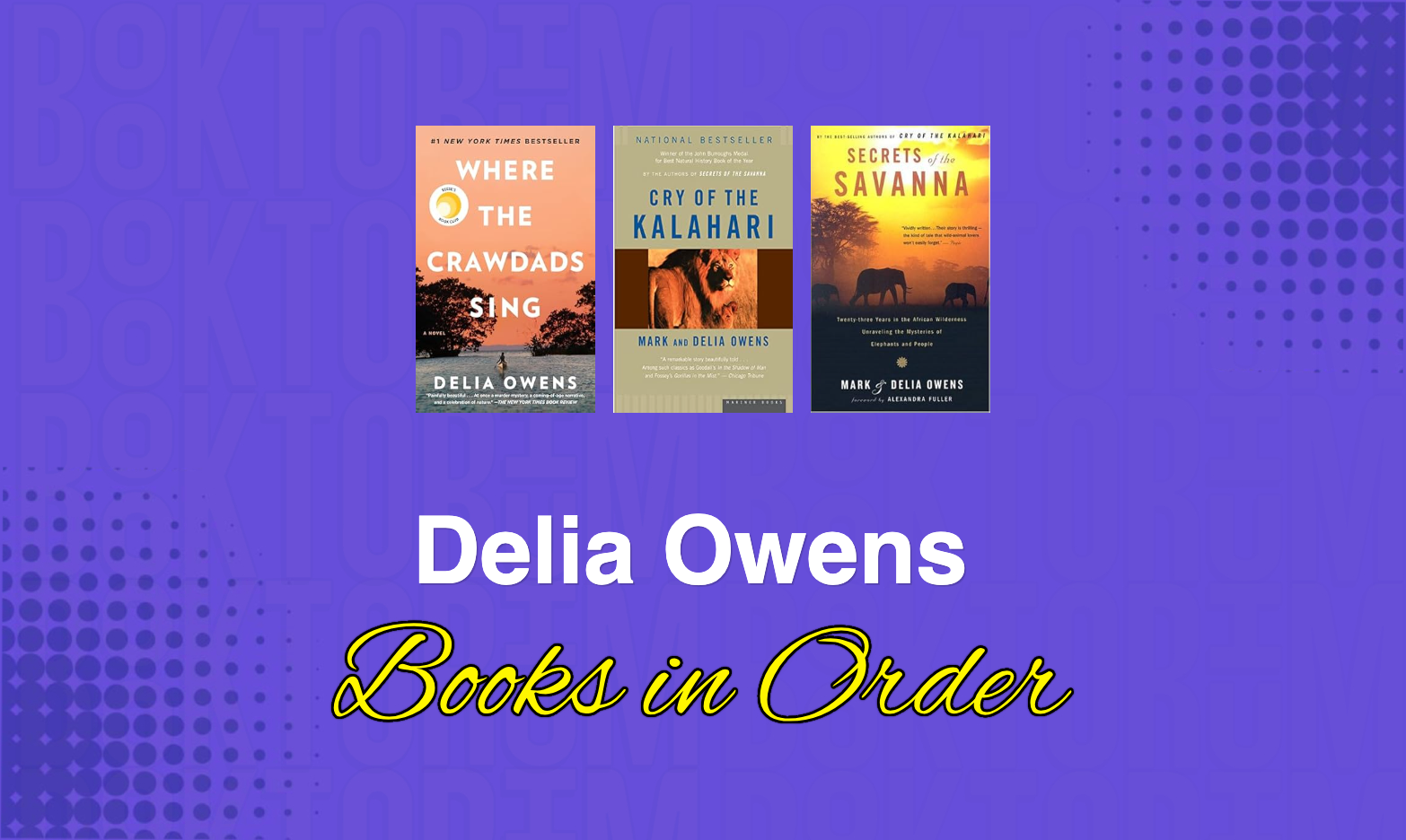 Delia Owens Books in Order