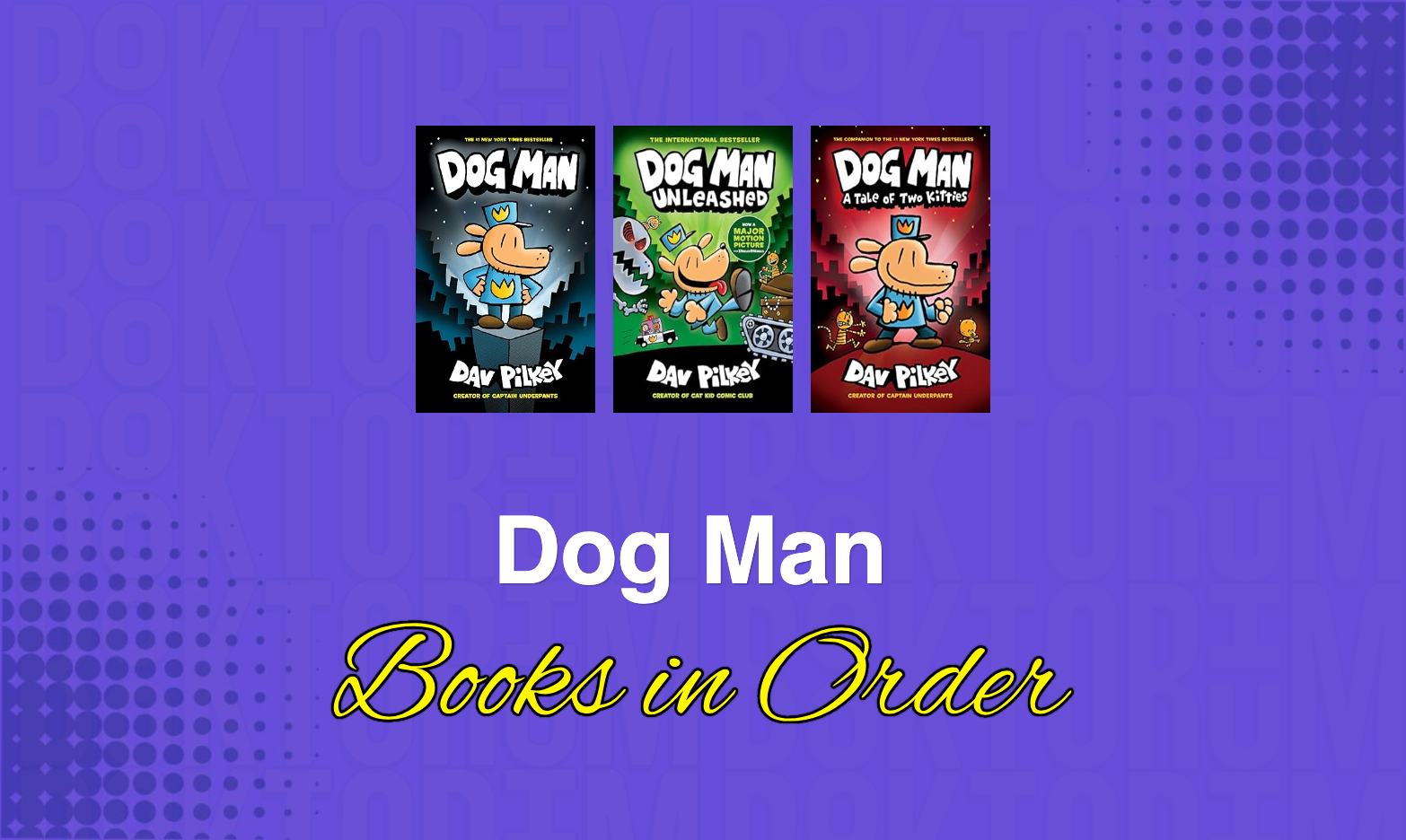 Dog Man Books in Order