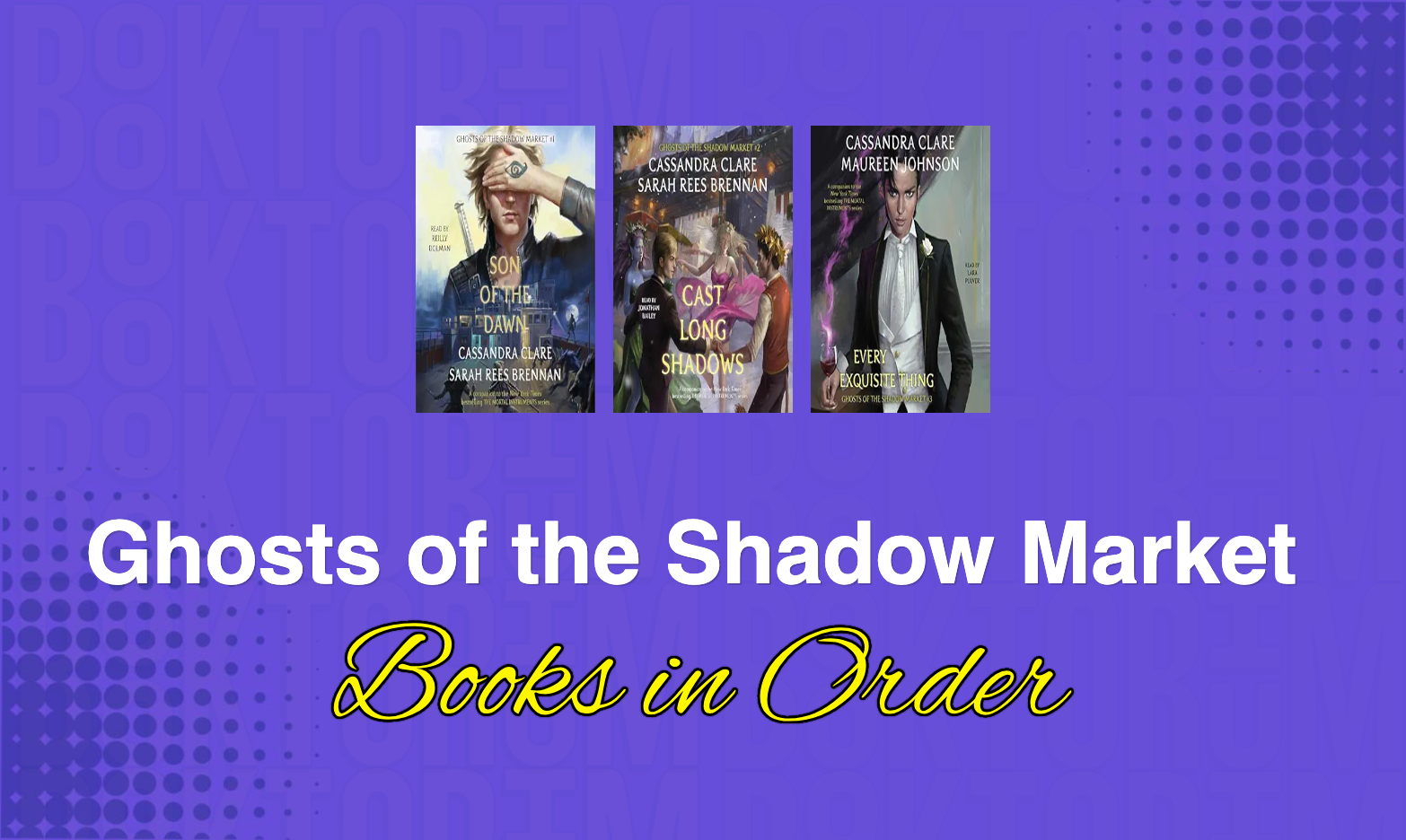 Ghosts of the Shadow Market Books in Order