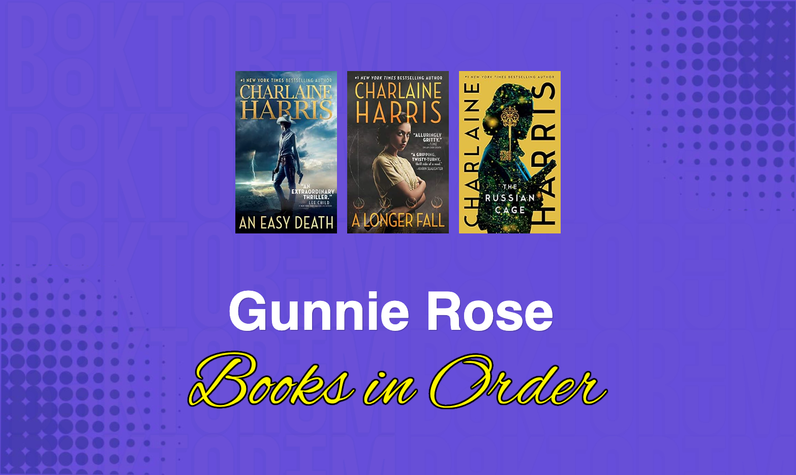 Gunnie Rose Books in Order