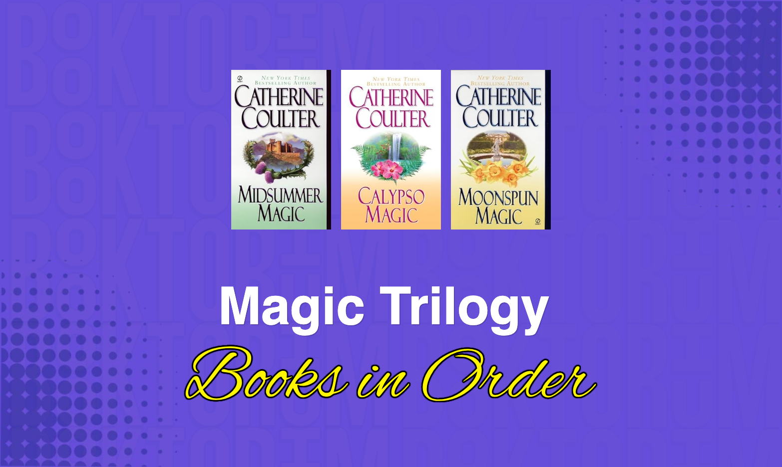 Magic Trilogy Books in Order