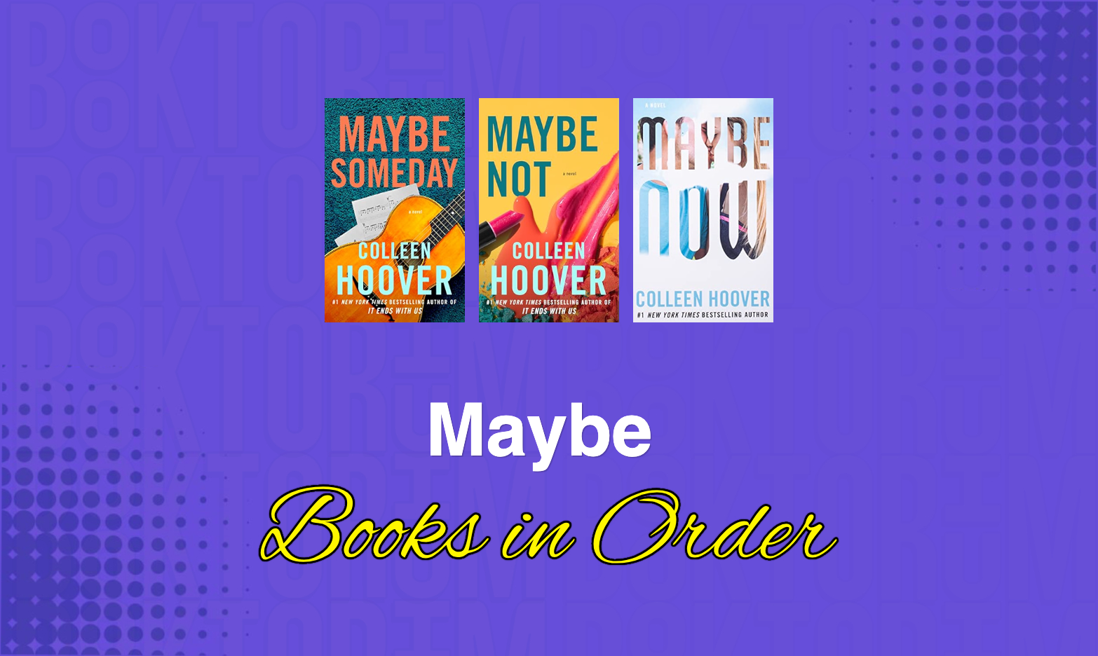 Maybe Books in Order