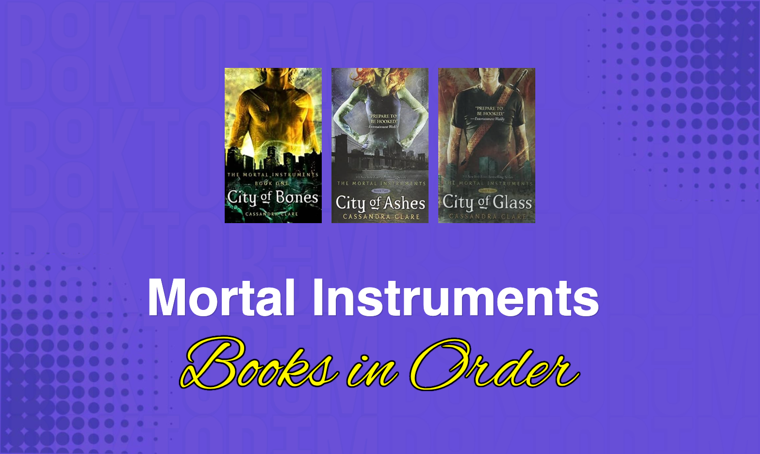 Mortal Instruments Books in Order