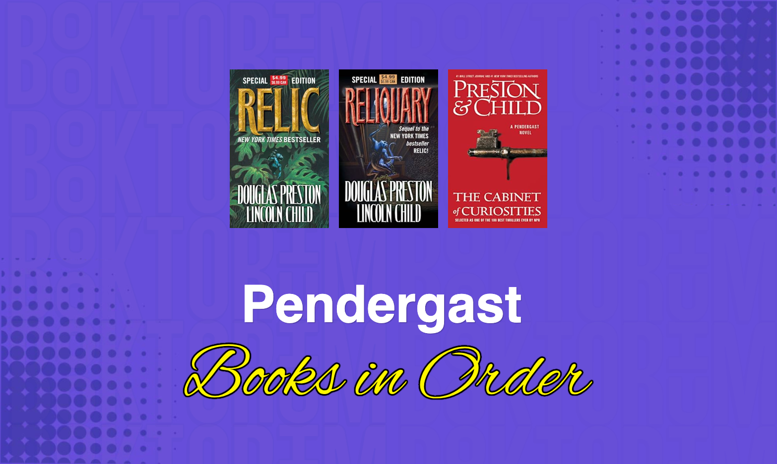 Pendergast Books in Order