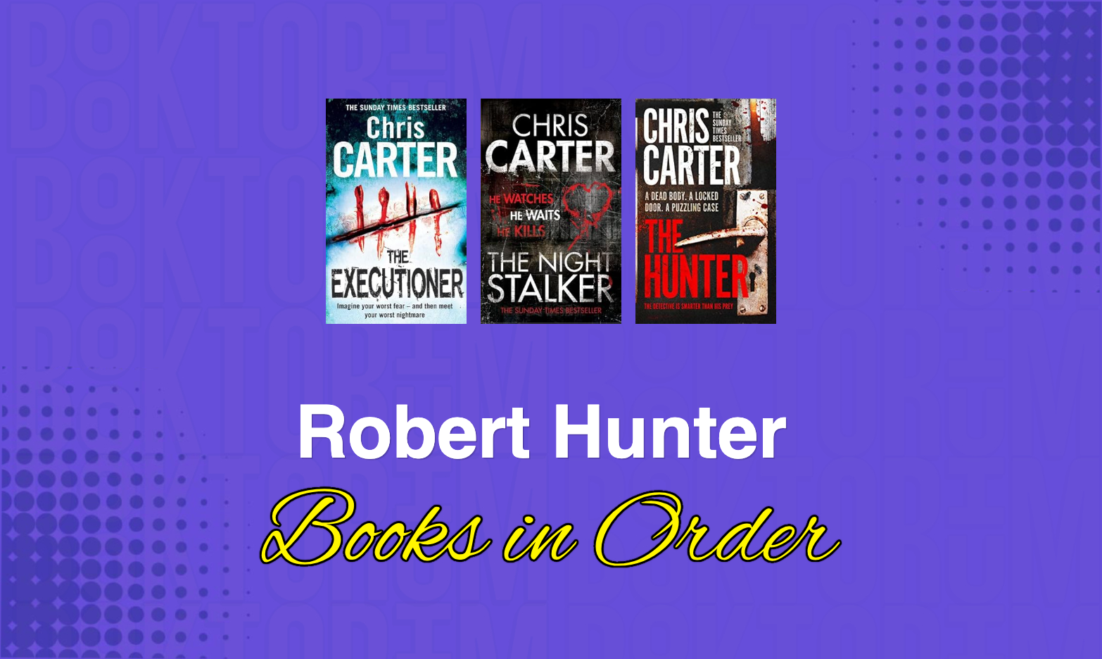 Robert Hunter Books in Order
