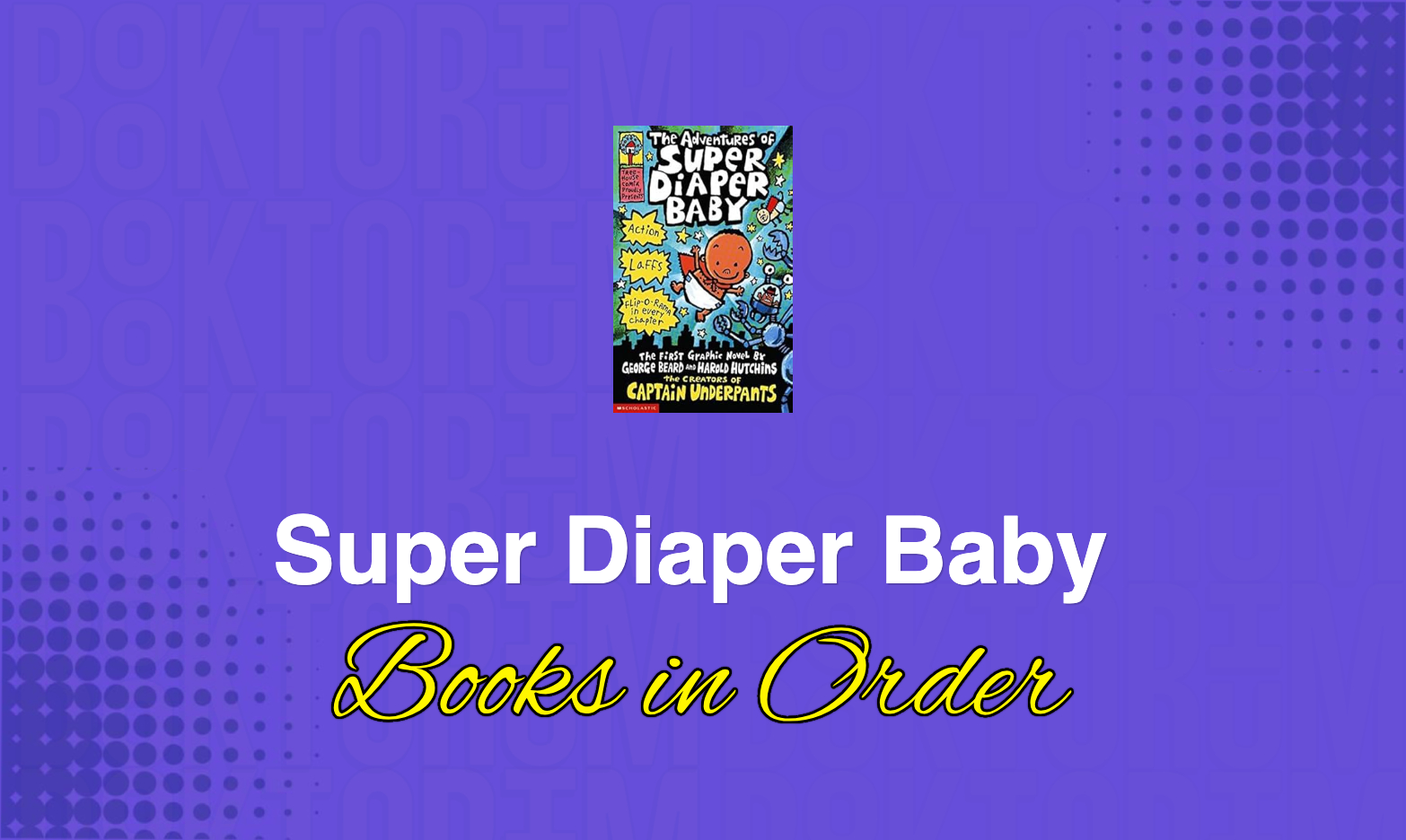 Super Diaper Baby Books in Order