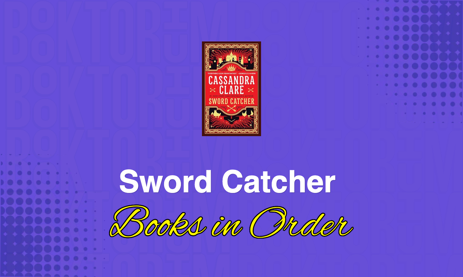 Sword Catcher (The Chronicles of Castellane) Books in Order