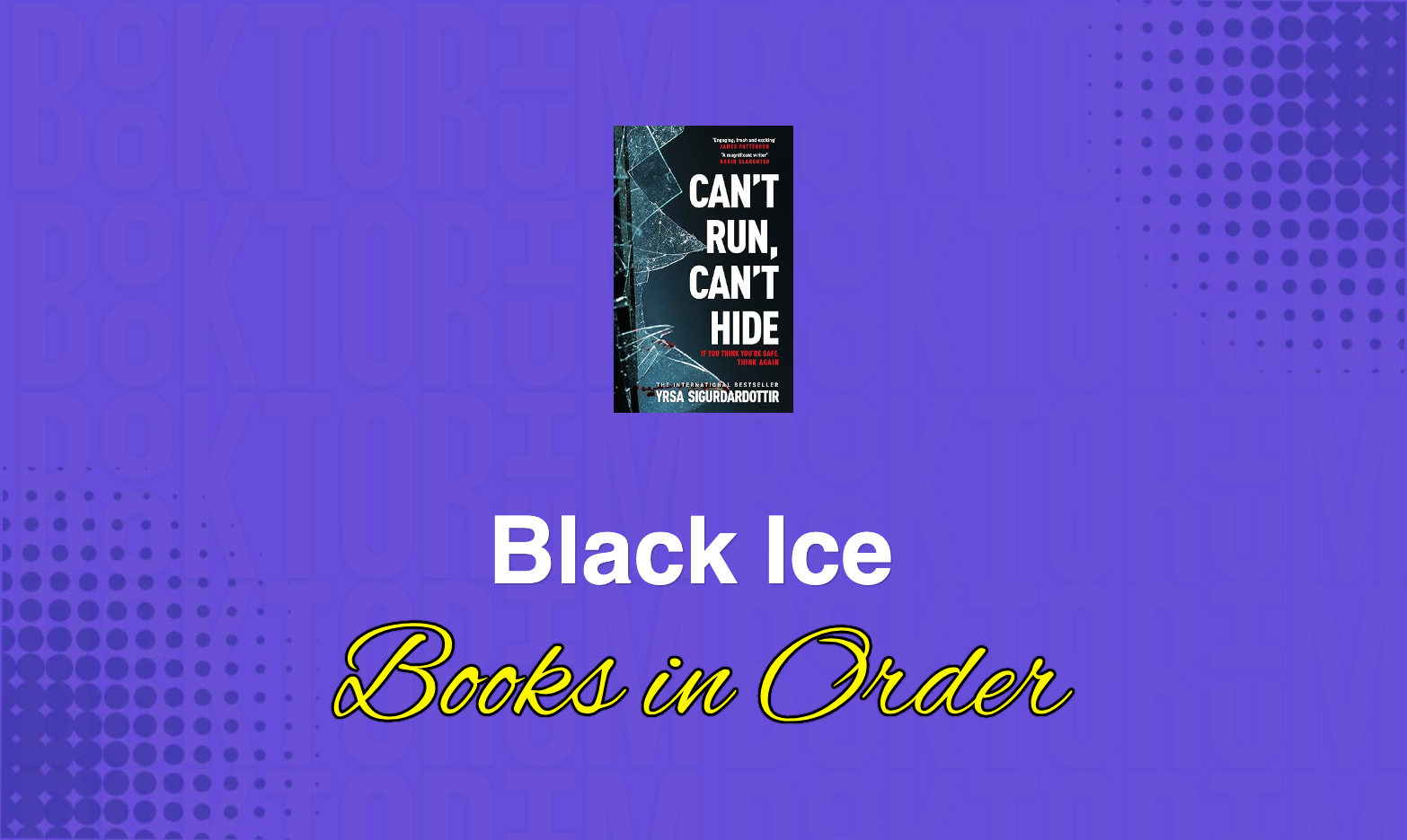 Black Ice Books in Order (by Yrsa Sigurdardottir)