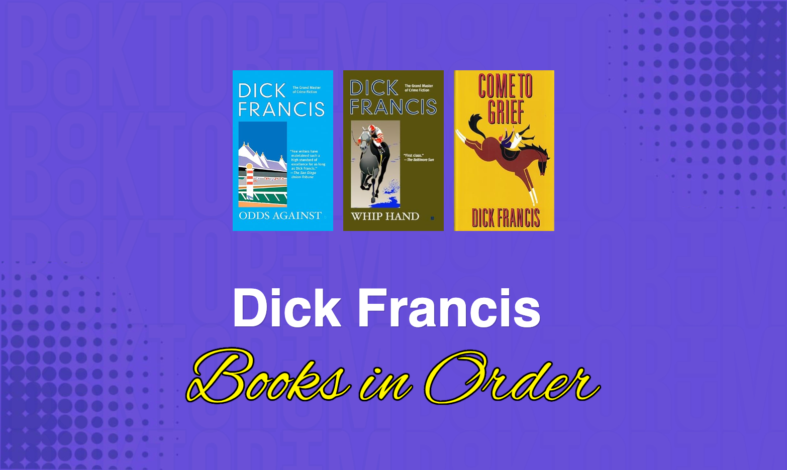 Dick Francis Books in Order