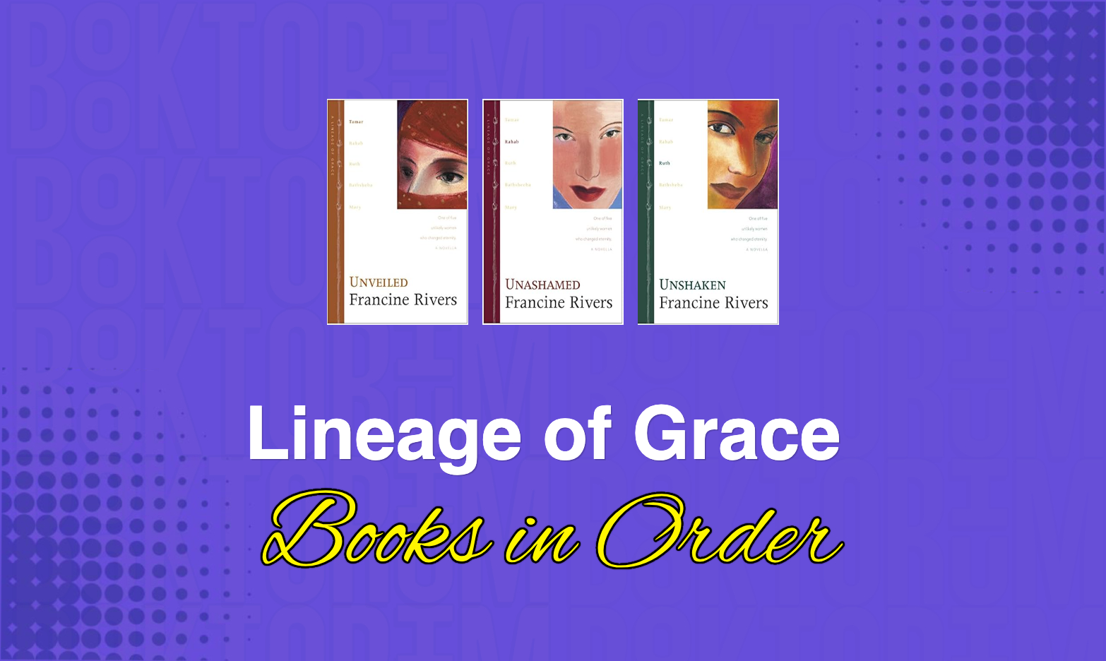Lineage of Grace Books in Order