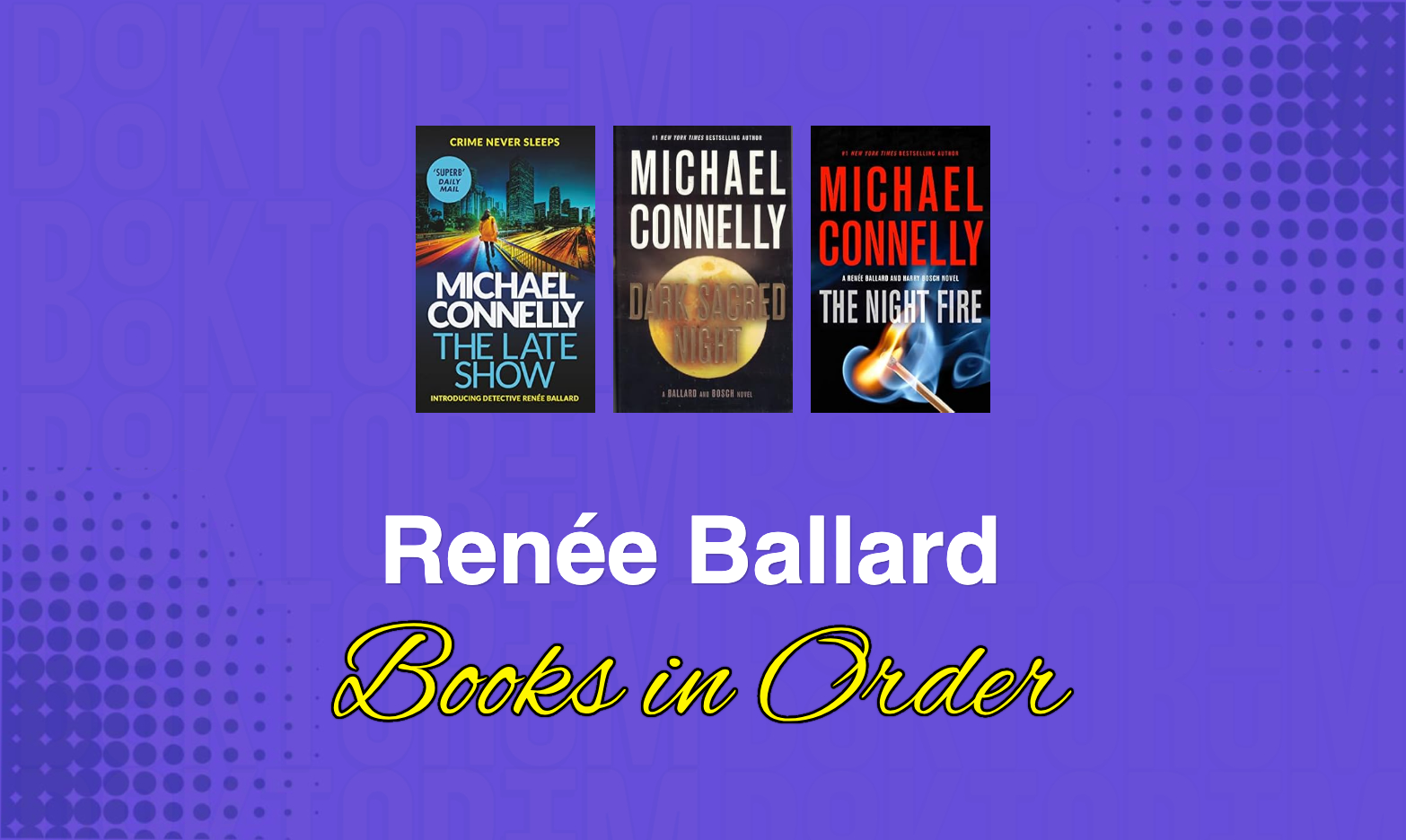 Renée Ballard Books in Order