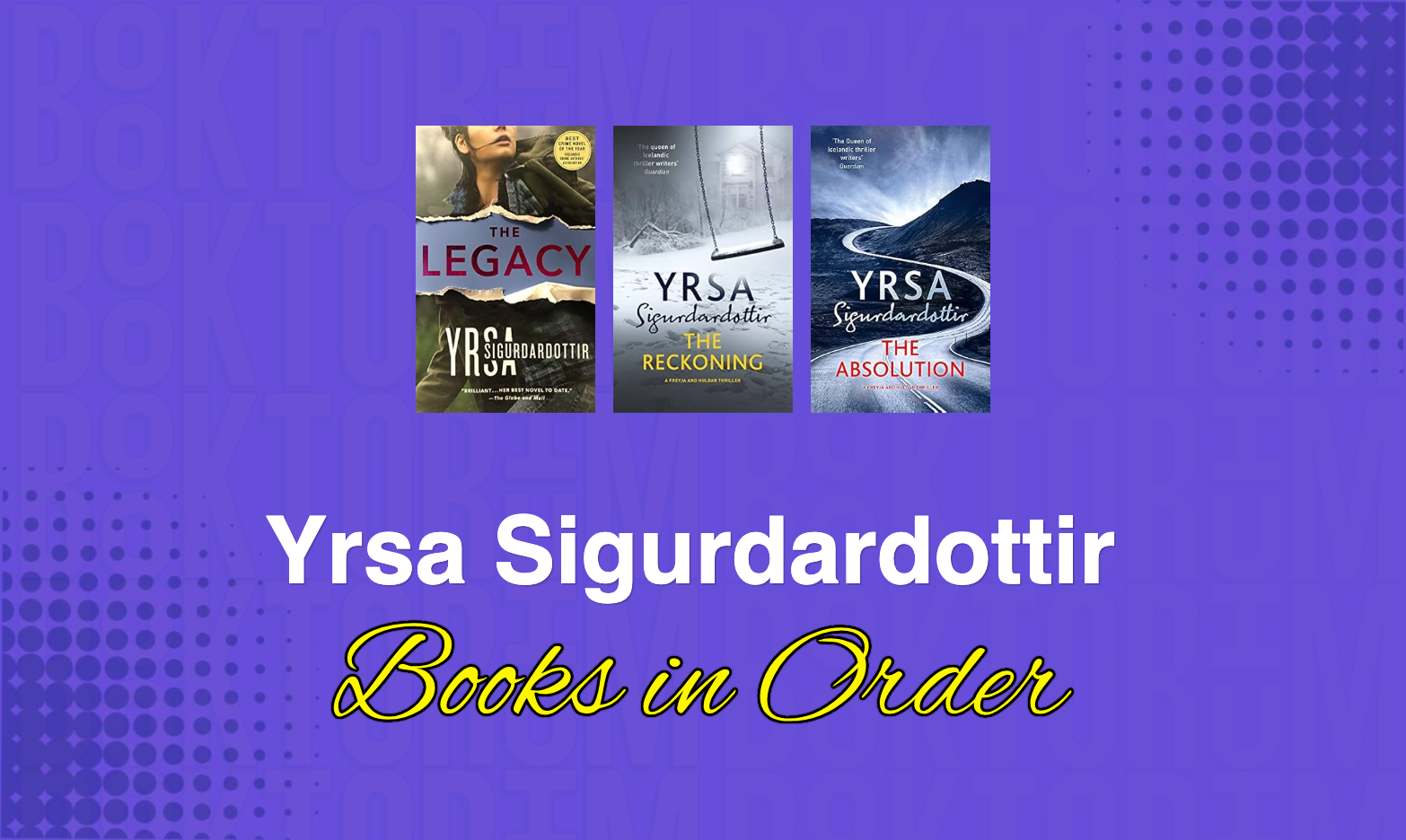 Yrsa Sigurdardottir Books in Order