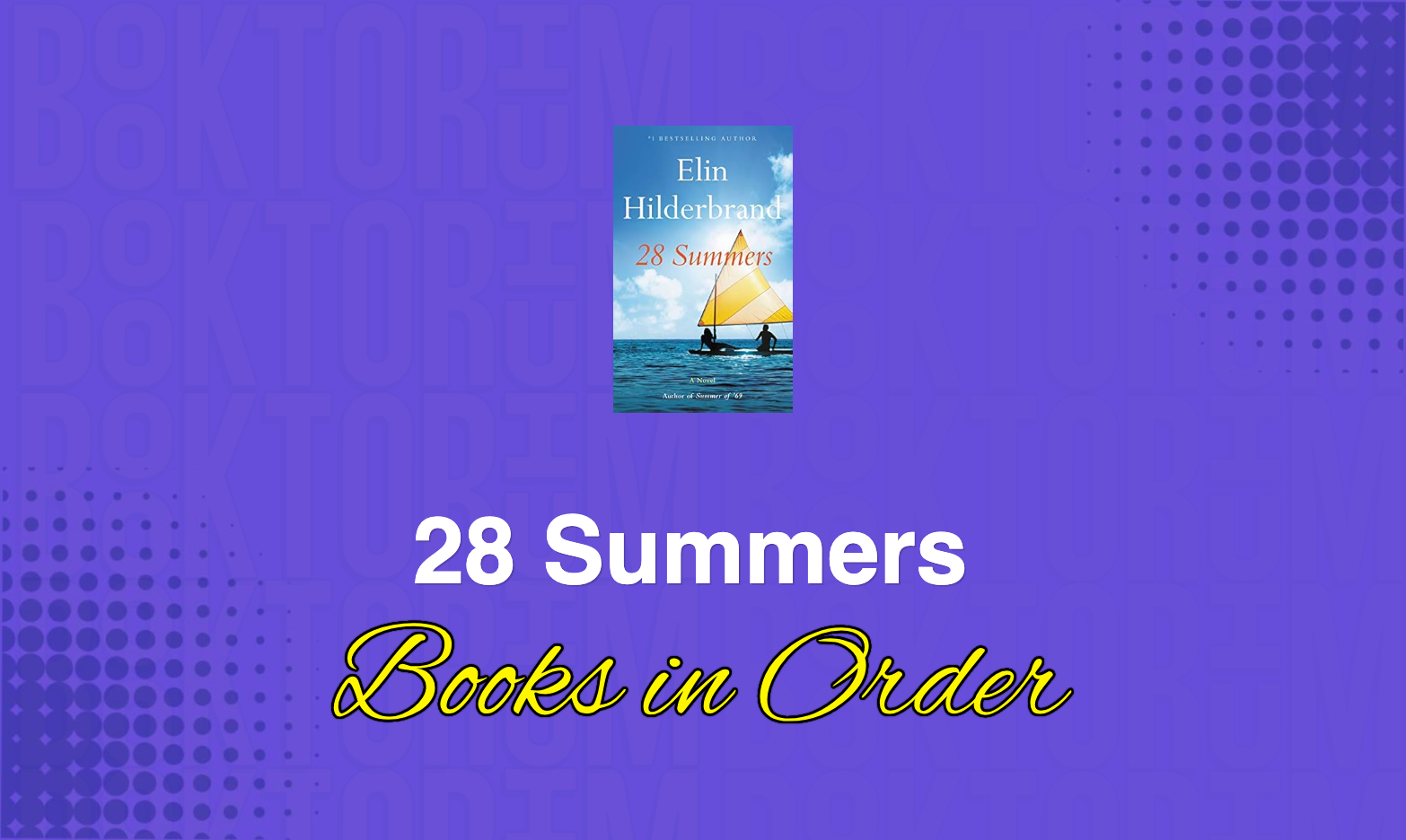 28 Summers Books in Order