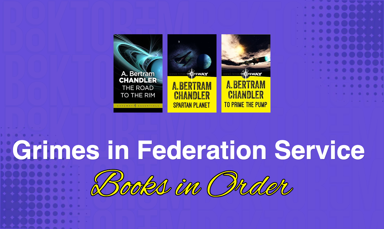 Grimes in Federation Service Books in Order