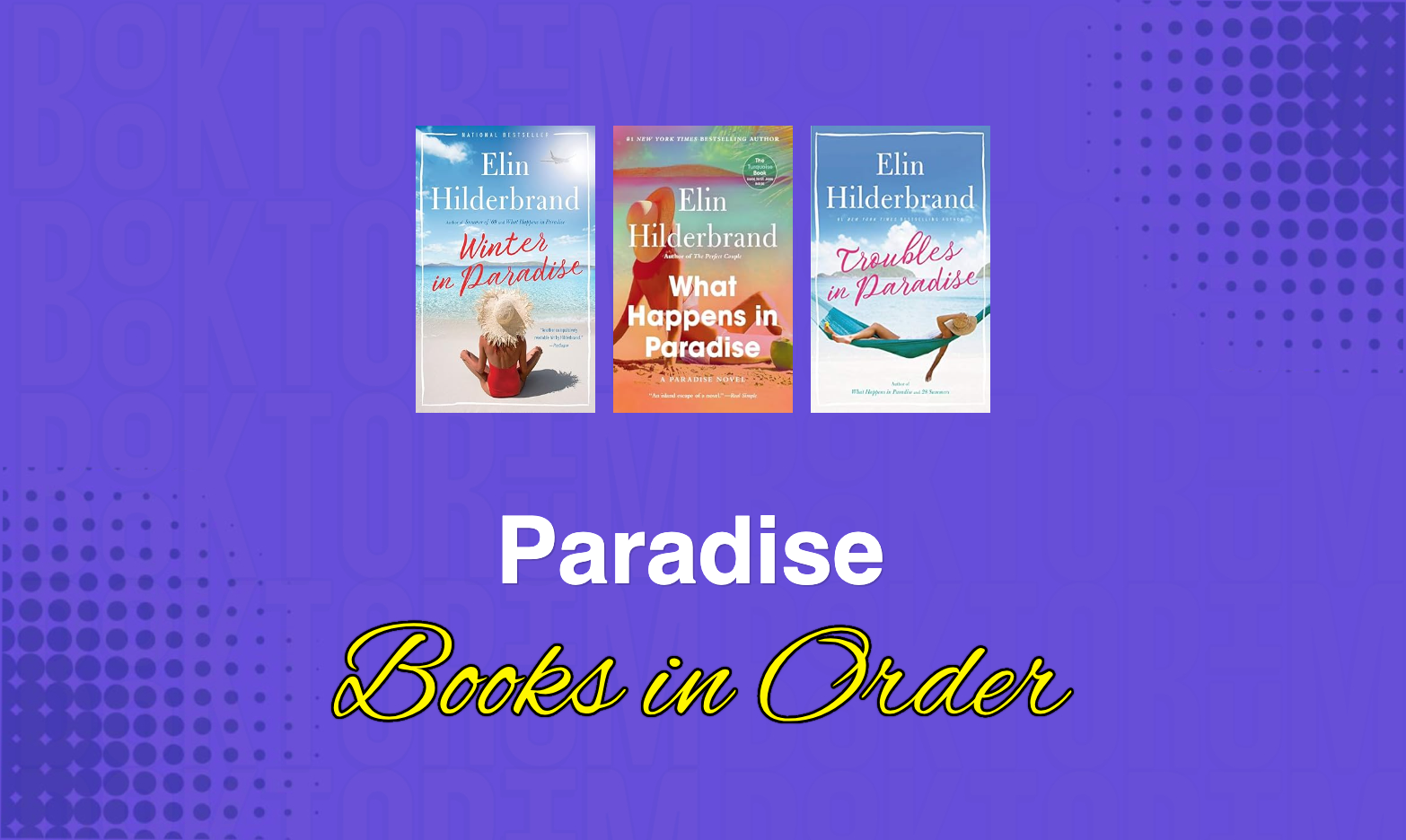 Paradise Books in Order by Elin Hilderbrand