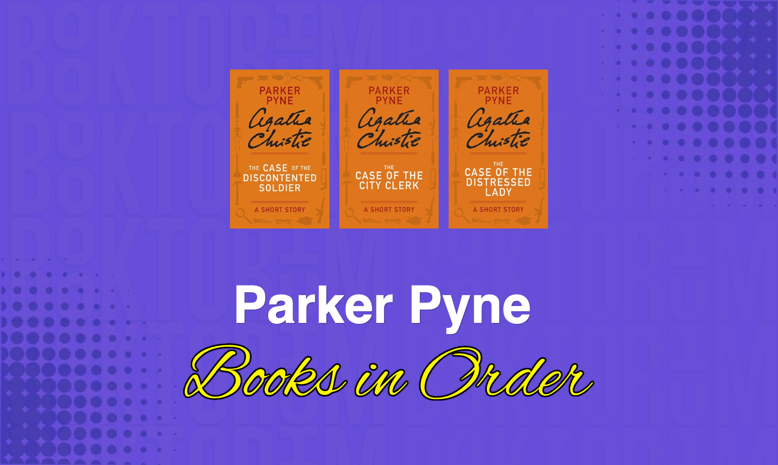 Parker Pyne Books in Order