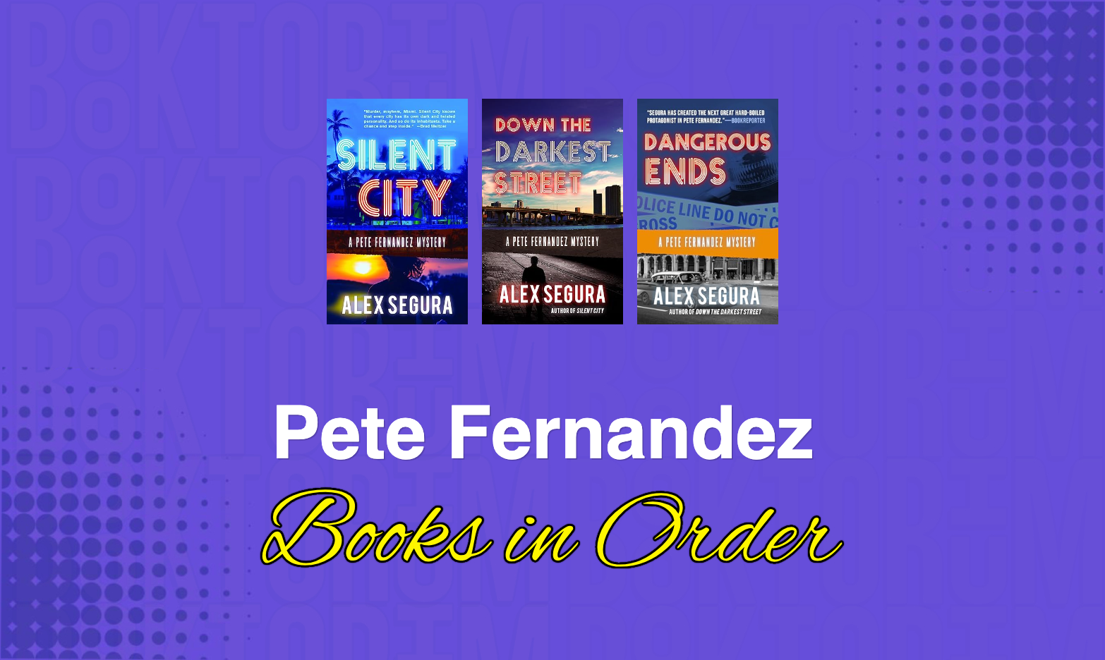 Pete Fernandez Books in Order