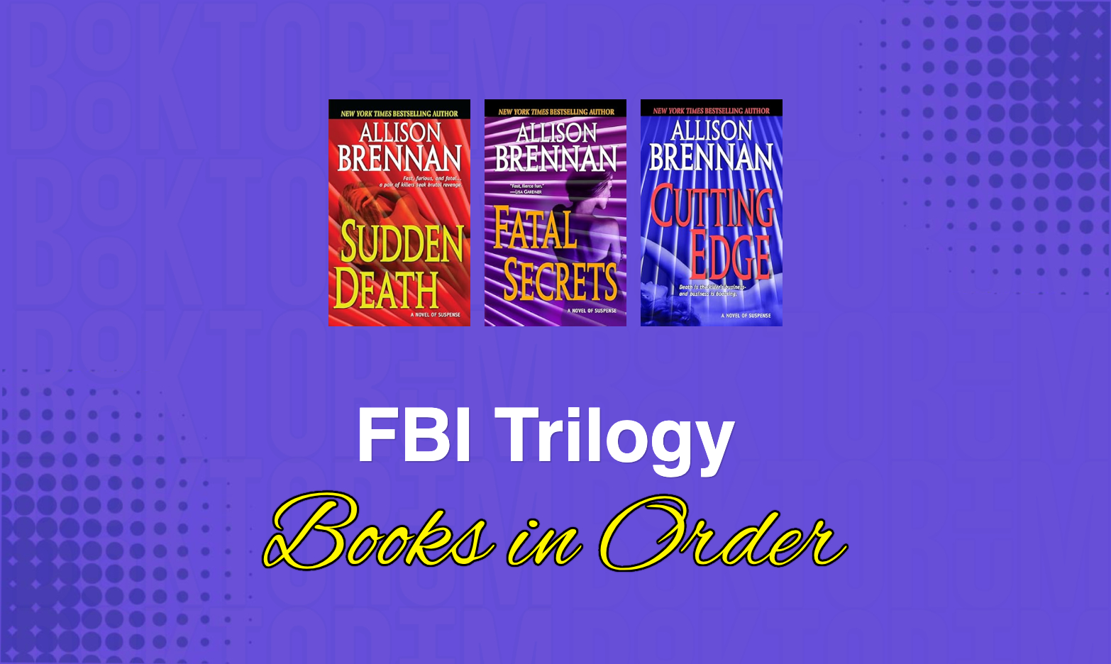 FBI Trilogy Books in Order
